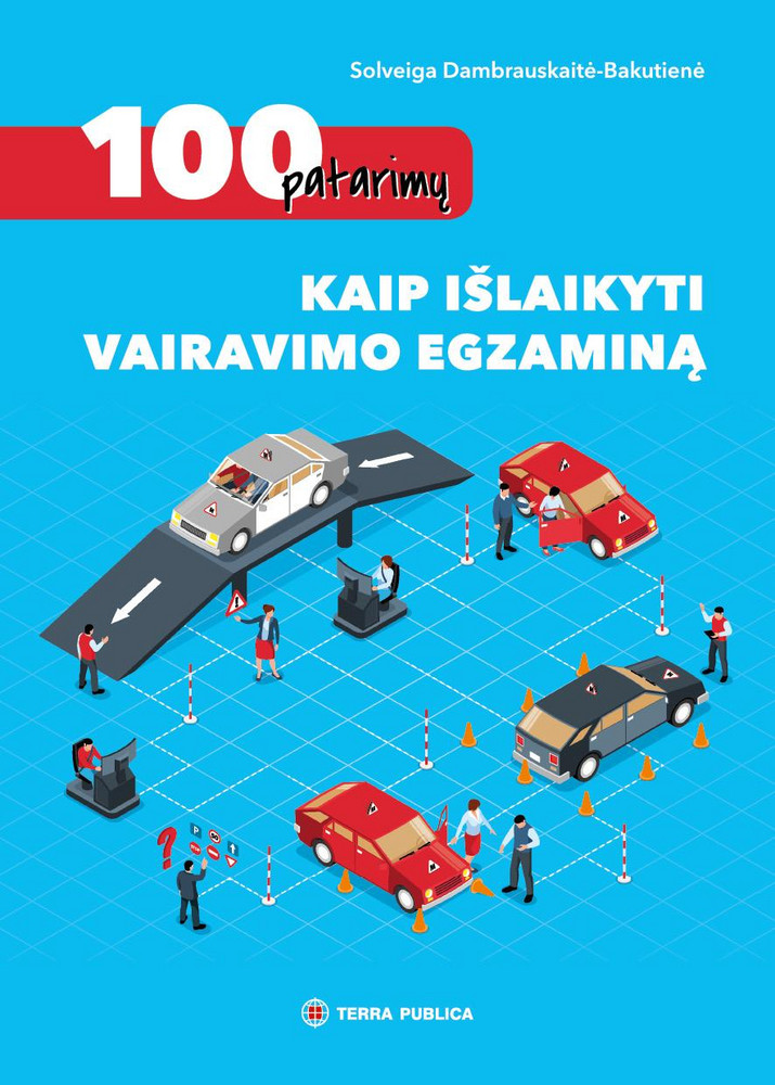 100 patarimu kaip islaikyti vairavimo egzamina kaina nuo 10.99 € (9 pard.)