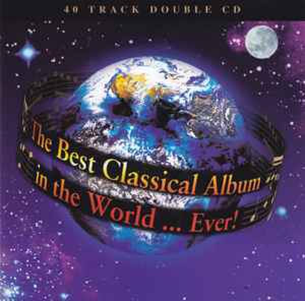 [Nuo 7.99 €] CD Various - The Best Classical Album In The World...Ever ...