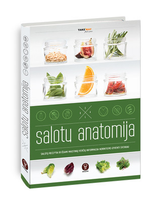 [Nuo 0.00 €] SALOTŲ ANATOMIJA: salotų receptai ir išsami maistinių ...